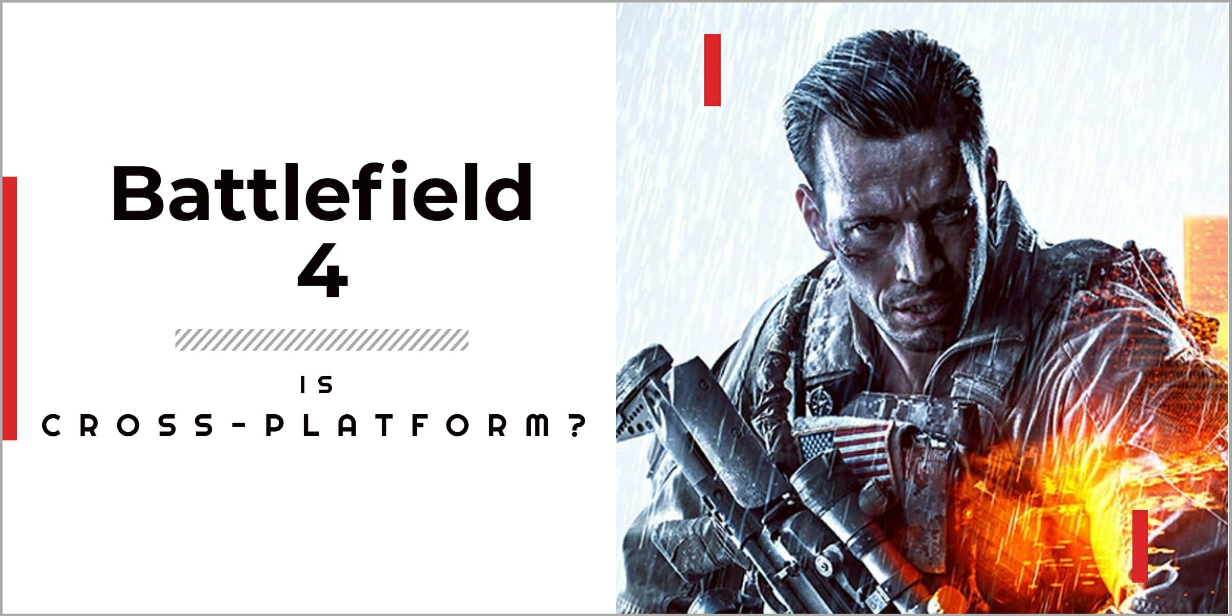 Is Battlefield 4 Cross-Platform in 2023? | GameGrinds