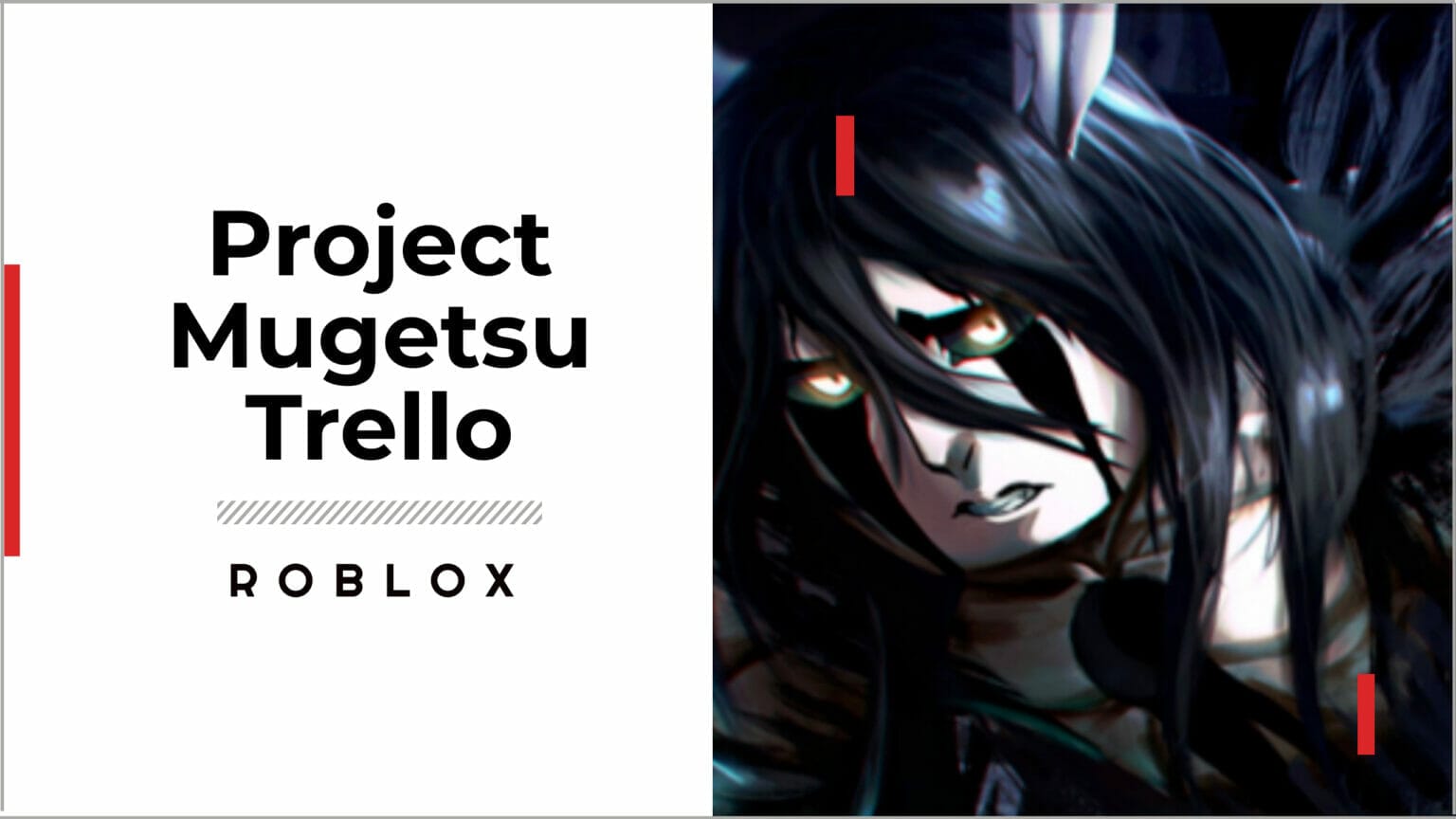 Project Mugetsu Trello Link and Guide Resource | GameGrinds